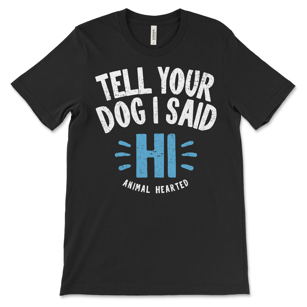 Dog Shirts for Humans | Animal Hearted Apparel